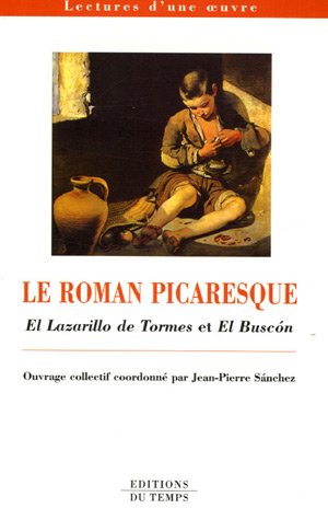 le roman picaresque: 9782842743666: Amazon.com: Books