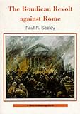 Boudica's Last Stand: Britain's Revolt Against Rome AD 60 61: John ...