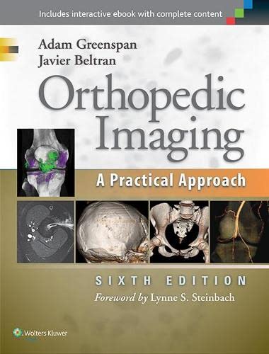 Orthopedic Imaging: A Practical Approach: Greenspan M.D. FACR, Adam ...