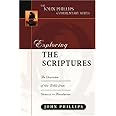 Exploring the Scriptures (John Phillips Commentary Series): Phillips, John: 9780825434877: Books ...