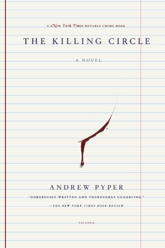 The Killing Circle: A Novel: Pyper, Andrew: 9780312429034: Amazon.com ...