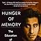 Hunger of Memory: The Education of Richard Rodriguez: Richard Rodriguez ...
