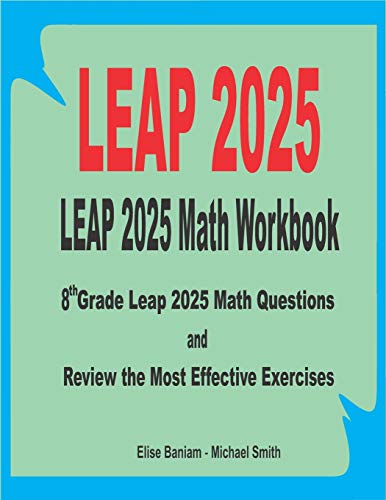LEAP 2025 Math Workbook: 8th Grade LEAP 2025 Math Questions and Review ...
