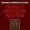 The Occult Roots of Nazism: Secret Aryan Cults and Their Influence on ...