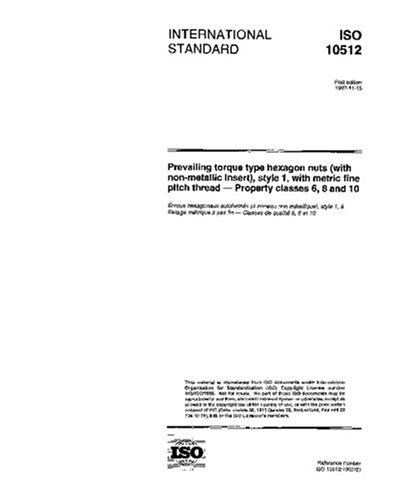 ISO 10512:1997, Prevailing torque type hexagon nuts (with non-metallic ...