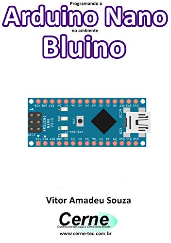 Programando a Arduino Nano no ambiente Bluino - eBook, Resumo, Ler ...