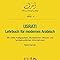 Usrati, Band 1: Lehrbuch für modernes Arabisch / Lehrbuch Usrati ...