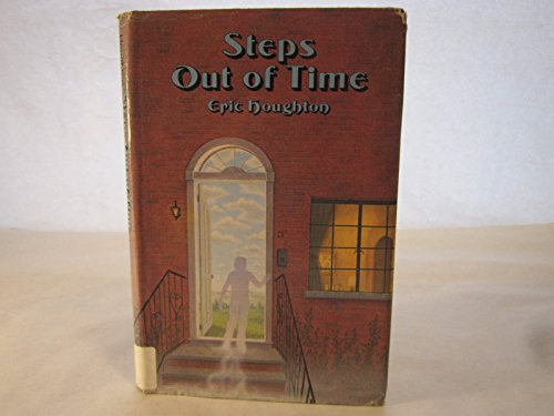 Amazon - Steps Out of Time: Houghton, Eric: 9780688419707: Books