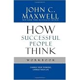 How Successful People Think Workbook: Maxwell, John C.: 9781599953915 ...
