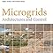 Microgrids: Architectures and Control: Hatziargyriou, Nikos: 9781118720684: Books - Amazon.ca