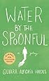 Water by the Spoonful: Hudes, Quiara Alegría: 9781559364386: Amazon.com ...
