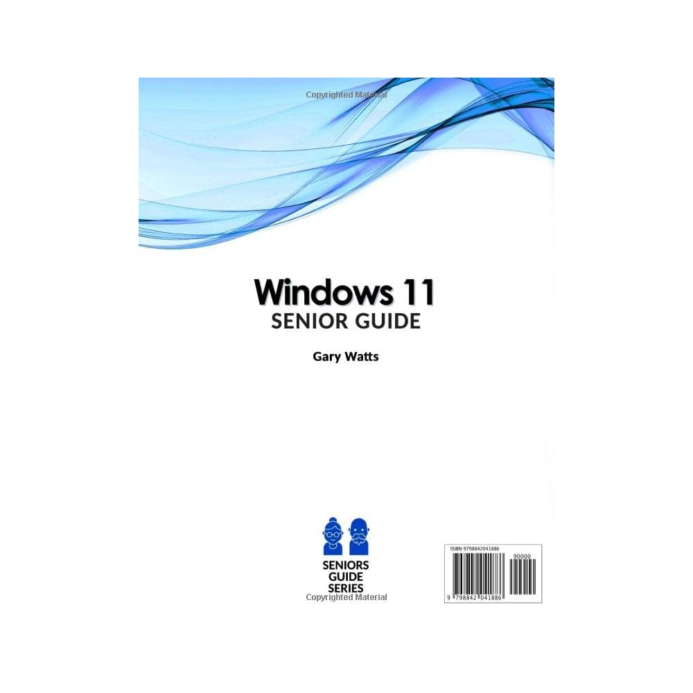 Buy Windows 11 for Seniors: The Most Complete Easy-to-Follow Guide to Master Your New PC. Unlock ...