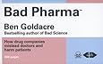 Bad Pharma: How Drug Companies Mislead Doctors and Harm Patients. by ...
