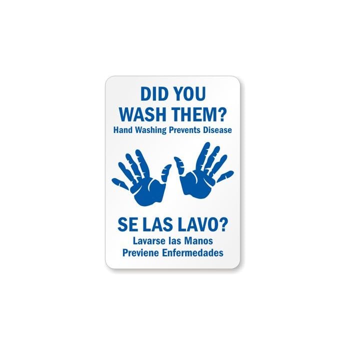 Buy SmartSign Hand Washing Sign, Did You Wash Them Handwashing Prevents ...