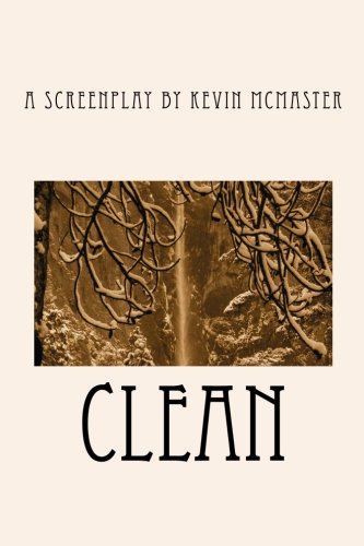 Clean: McMaster, Kevin: 9781456589721: Amazon.com: Books