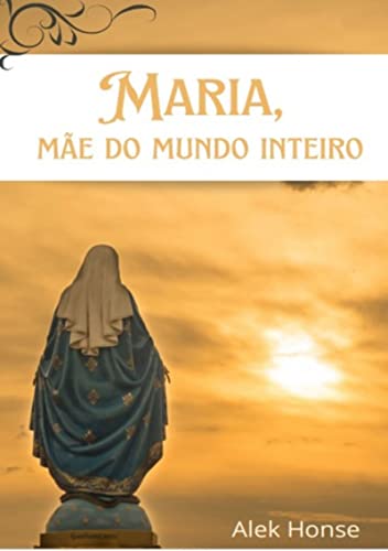 Maria - eBook, Resumo, Ler Online e PDF - por Alek Honse
