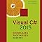 Visual C# 2015 – Grundlagen, Profiwissen und Rezepte: Amazon.de: Walter Doberenz, Thomas ...