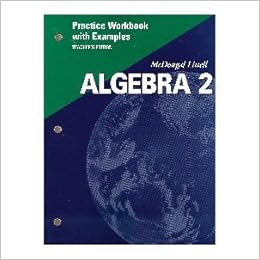 McDougal Littell Algebra 2: Practice Workbook with Examples, Teacher's ...