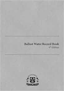 Ballast Water Record Book 4th Edition: Witherby Publishing Group ...