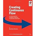 Creating Continuous Flow: An Action Guide for Managers, Engineers ...