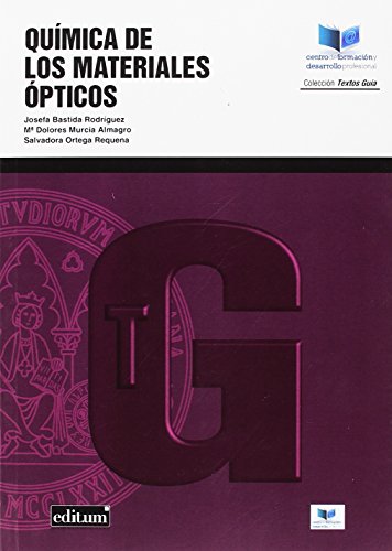 Moressrouren: libro Química de los Materiales Ópticos JOSEFA BASTIDA RODRÍGUEZ pdf