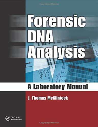 Forensic DNA Analysis: A Laboratory Manual | Amazon price tracker ...