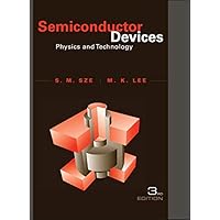 Semiconductor Devices: Physics and Technology: Sze, Simon M., Lee, Ming-Kwei: 9780470537947 ...