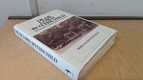 Dear Lord Rothschild: Birds, Butterflies, and History: Rothschild ...