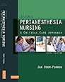 Drain's PeriAnesthesia Nursing: A Critical Care Approach: 9781437718942 ...