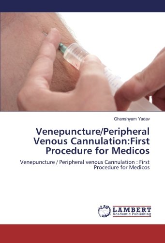 Buy Venepuncture/Peripheral Venous Cannulation:First Procedure for ...