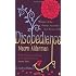 Disobedience: A Novel: Naomi Alderman: 9780743291576: Amazon.com: Books