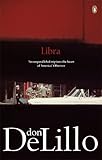 Libra: Amazon.co.uk: Don DeLillo: 9780141041995: Books