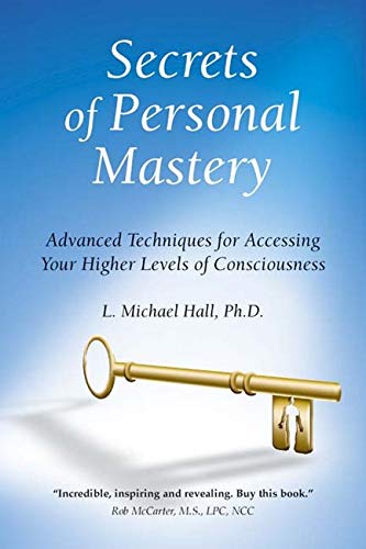 Secrets of Personal Mastery: L. Michael Hall, Hall, L. Michael ...