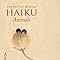 Haiku Animals (Gift Books): Amazon.co.uk: Mavis Pilbeam: 9780714124612 ...