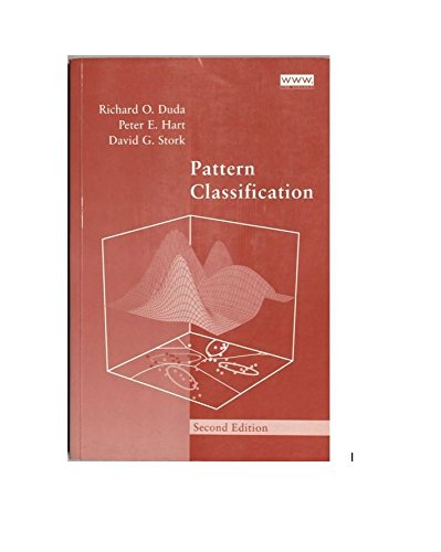Pattern Classification: Richard O.Duda, Peter E. Hart, David G. Stork ...
