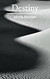 Destiny: Morris Berman: 9781456531843: Amazon.com: Books