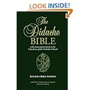 The Didache Bible: with Commentaries Based on the Catechism of the ...