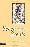 Listening to Scent: An Olfactory Journey with Aromatic Plants and Their ...