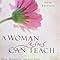 Woman Jesus Can Teach - Updated Edition: New Testament Women Help You ...