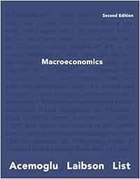 Macroeconomics (2nd Edition): Acemoglu, Daron, Laibson, David, List ...