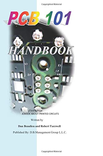 PCB101 Handbook: Tarzwell, Robert, Beaulieu, Dan: 9781521118528: Amazon ...