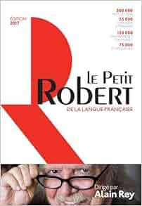 Amazon.com: Dictionnaire Le Petit Robert de la langue francaise - 2017 ...