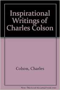 Inspirational Writings of Charles Colson: Colson, Charles ...