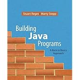 Building Java Programs: A Back to Basics Approach: Reges, Stuart, Stepp, Marty: 9780134322766 ...