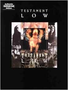 Amazon.com: Testament -- Low: Authentic Guitar TAB (9780897244619 ...