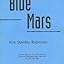 Blue Mars (Mars Trilogy): Kim Stanley Robinson: 9780553573350: Amazon ...