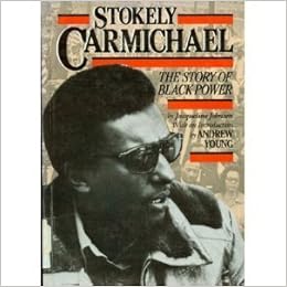 Amazon.com: Stokely Carmichael: The Story of Black Power (History of ...