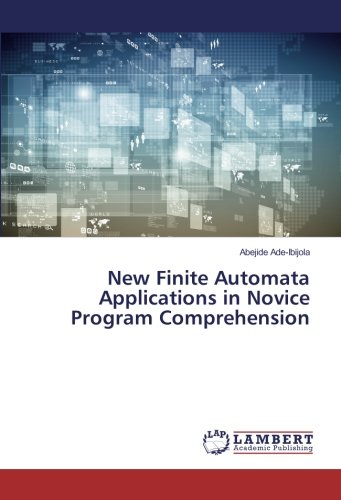 New Finite Automata Applications in Novice Program Comprehension: 9783330029057: Computer ...