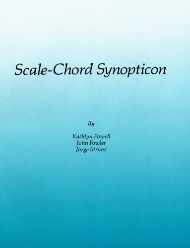 Scale-Chord Synopticon: Kathlyn Powell, John Fowler, Jorge Strunz ...