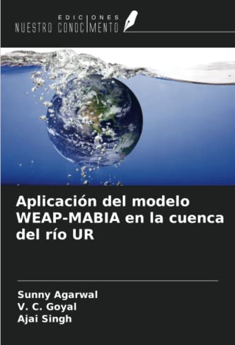 Aplicación del modelo WEAP-MABIA en la cuenca del río UR (Spanish ...